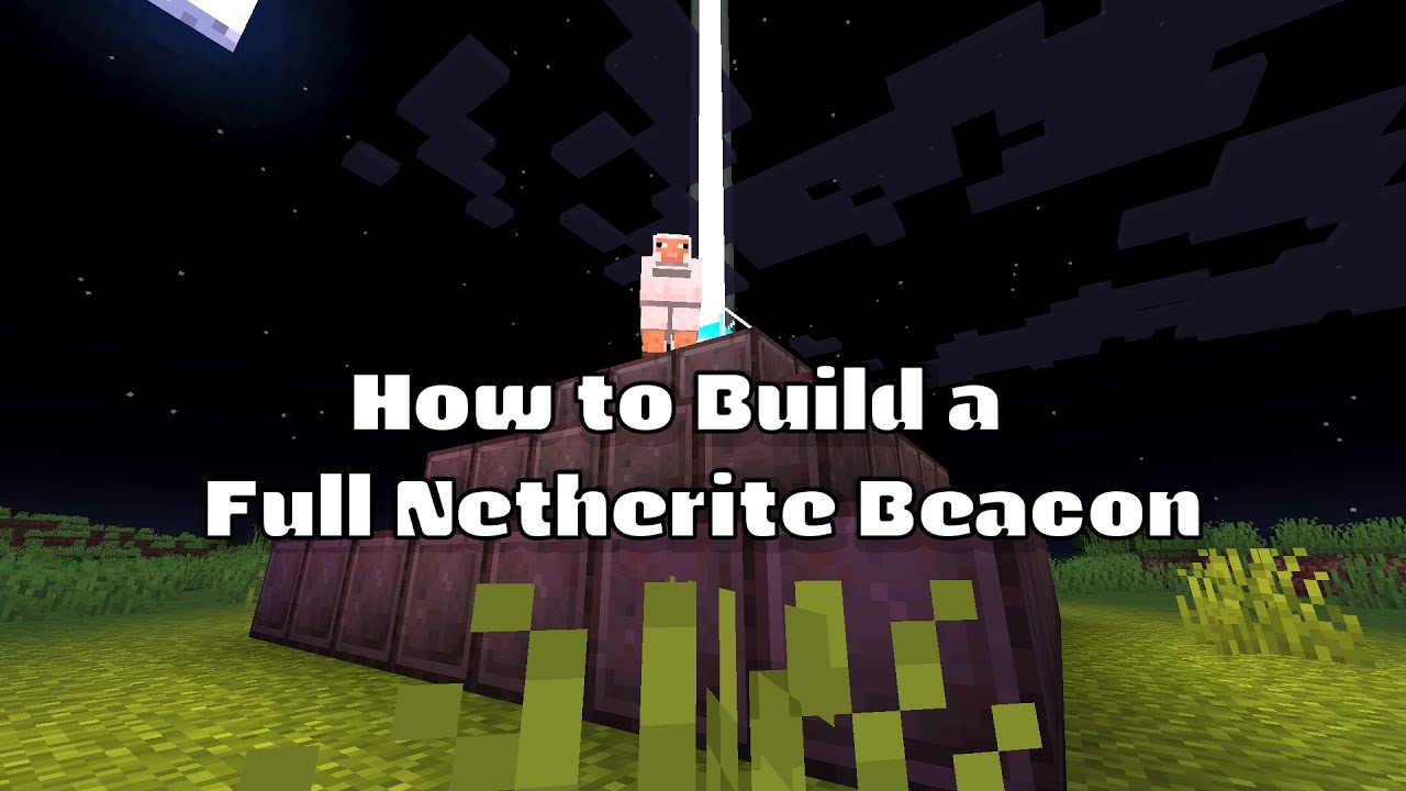 How to Build a Full Netherite Beacon in Minecraft (CLICKBAIT) - YouTube