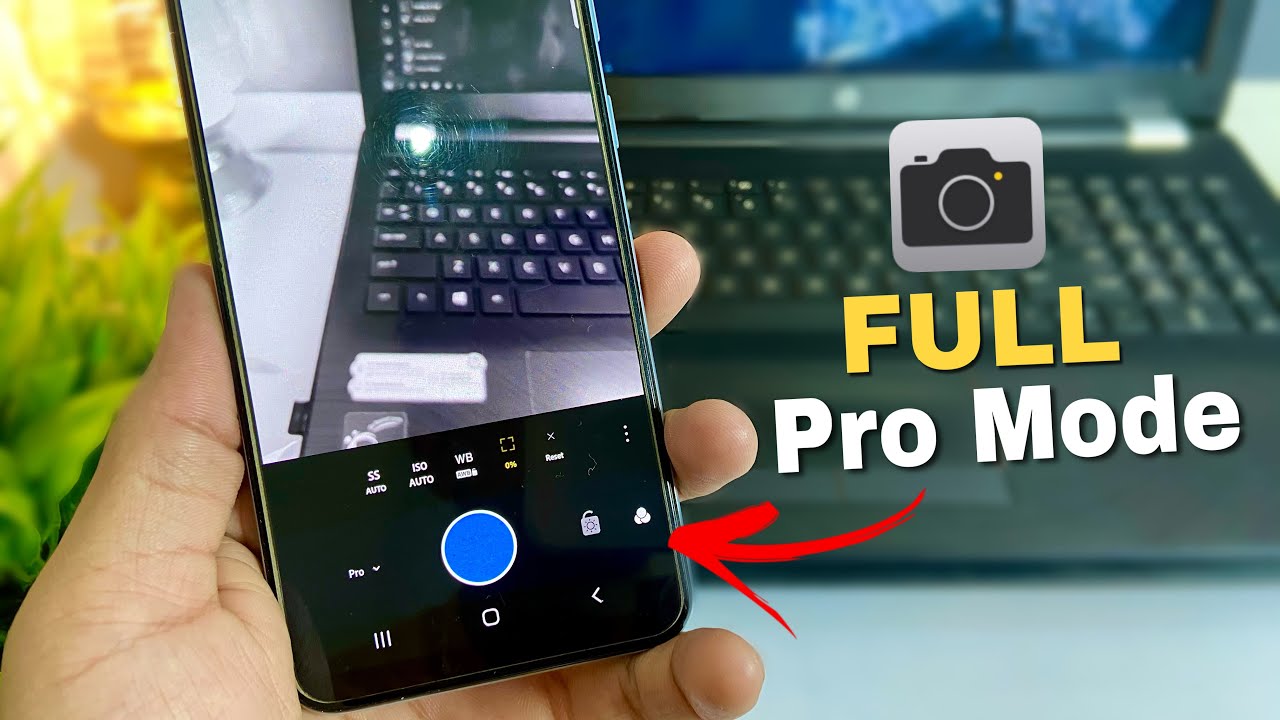 Get Full Pro Mode In Your Samsung Devices🔥 | Manual Focus, Manual ...