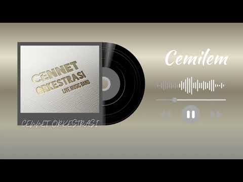 Cennet Orkestrası - Cemilem