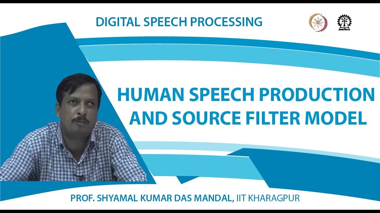 Human Speech Production and Source Filter Model - YouTube