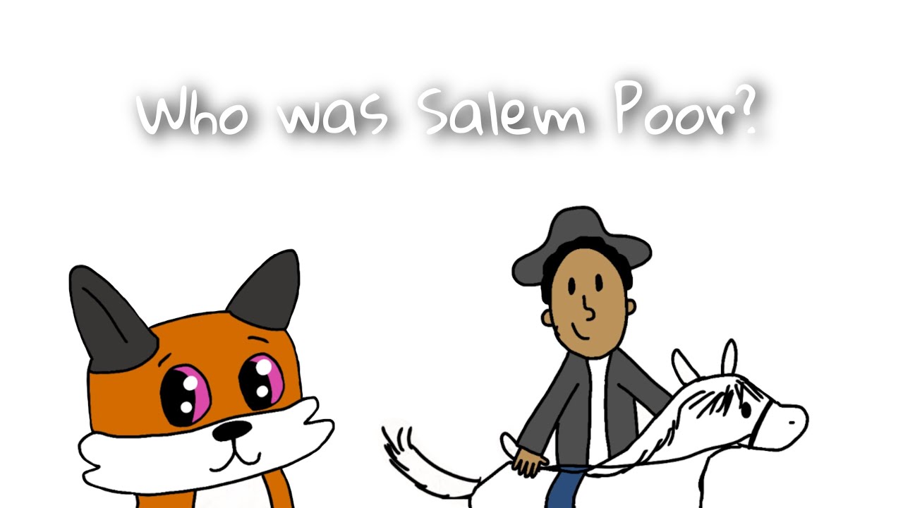 Who was Salem Poor? Animation (OLD VIDEO) - YouTube
