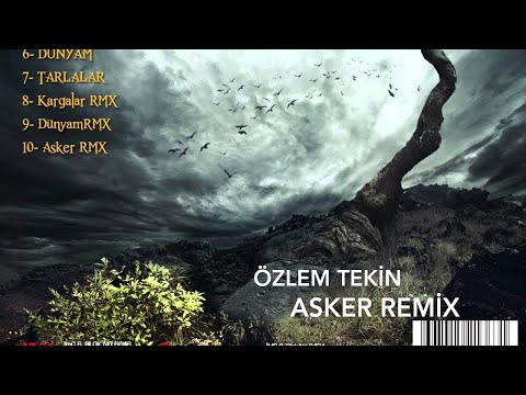 Özlem Tekin- Asker Remix