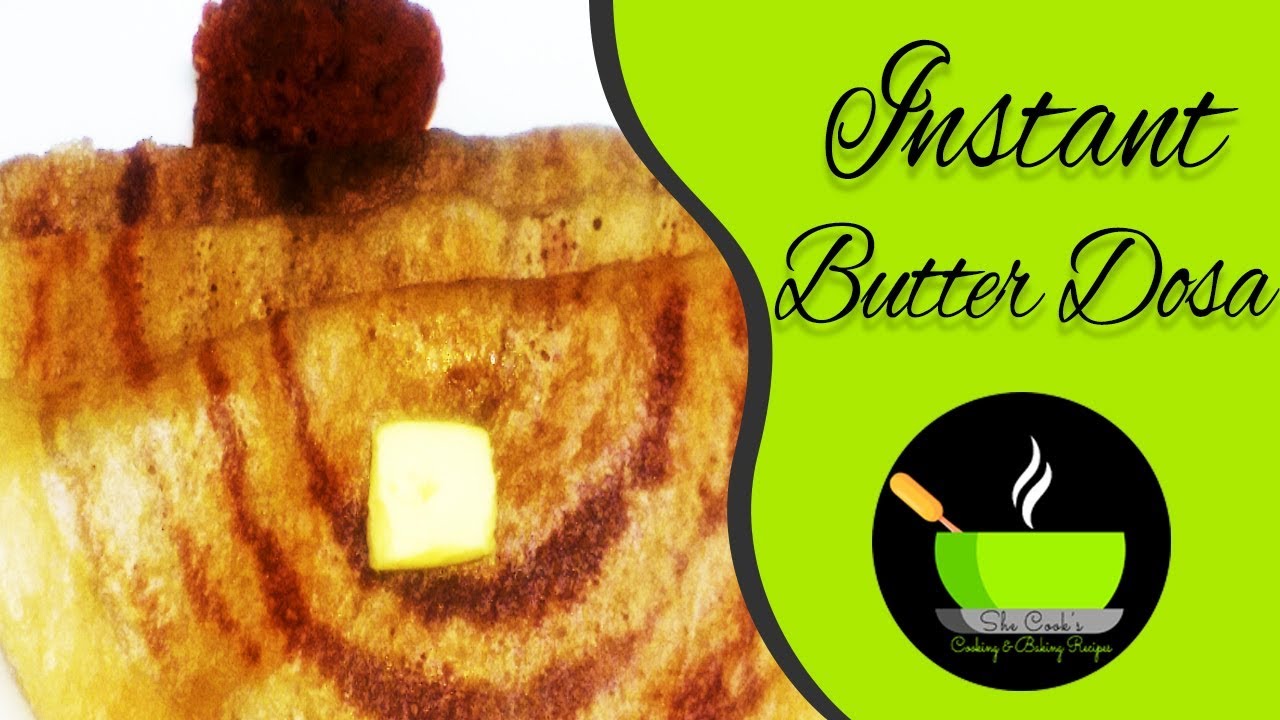 Instant Butter Roast Dosa / Wheat Dosa Recipe / Instant Wheat Dosa ...
