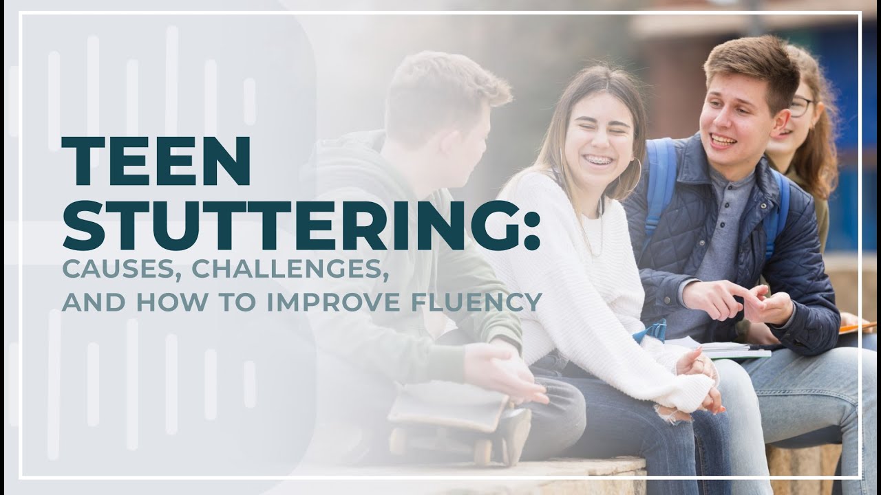 Teen Stuttering: Causes, Challenges, and How to Improve Fluency - YouTube