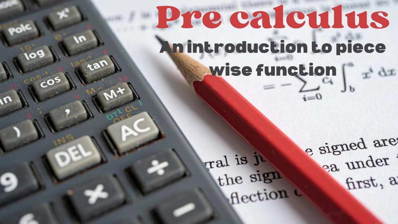 An introduction to peicewise function | 6.3| Pre- Calculus ...