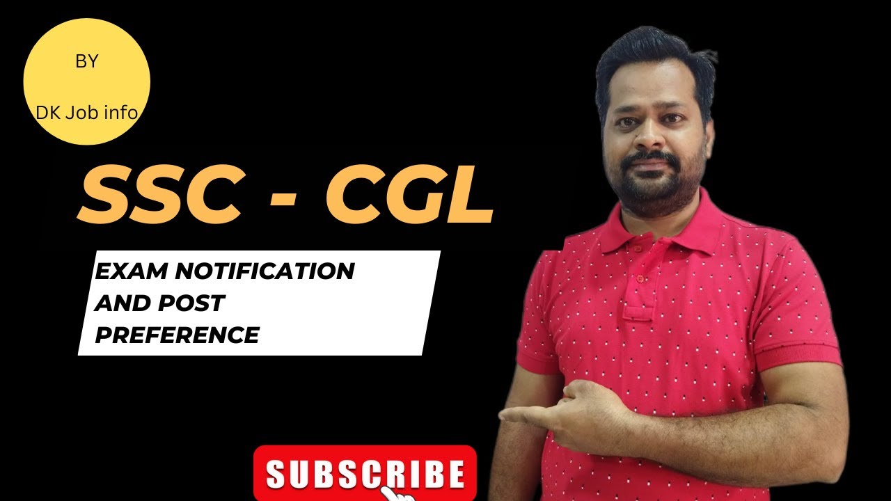 SSC - CGL EXAMINATION Post preference and Notification - YouTube