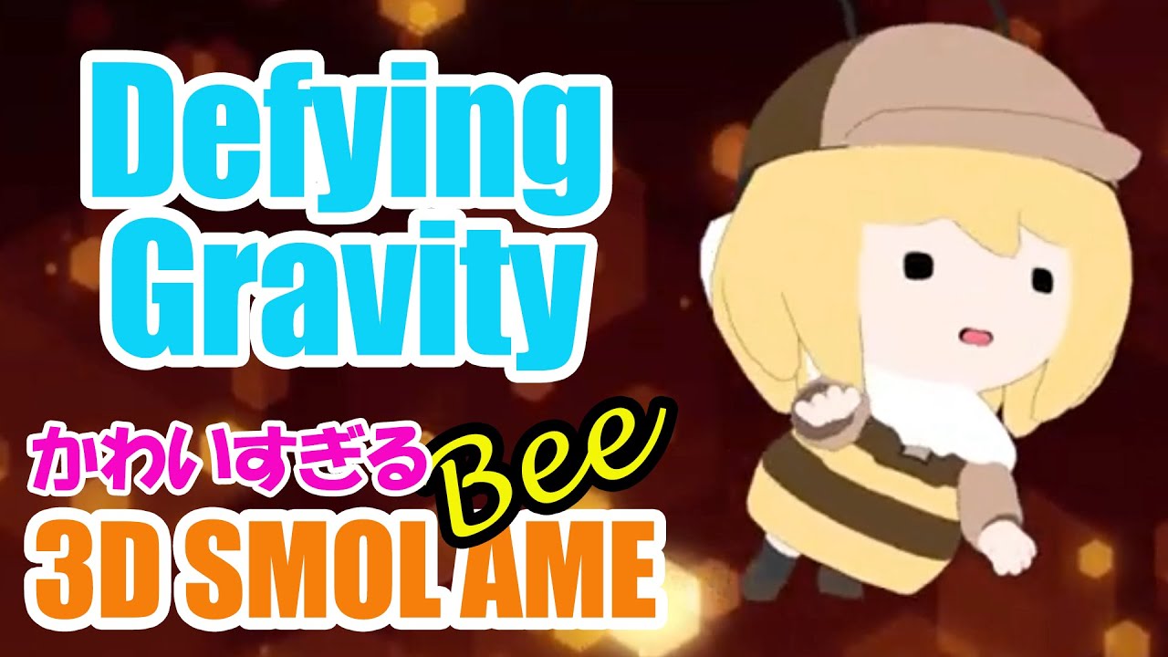 Defying Gravity - 3D SMOL AME BEE/Amelia Watson sings | アメちゃん、とびます [ホロ ...