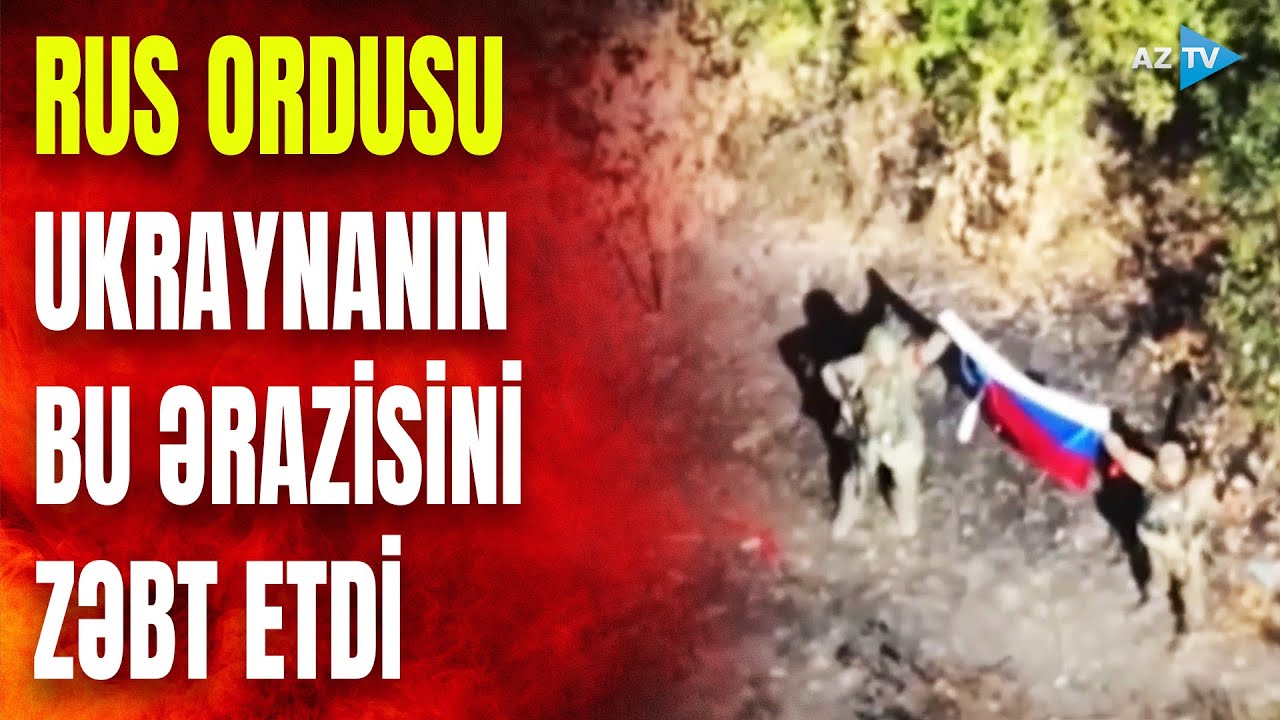 Rusiya ordusundan daha bir SÜRƏTLİ HÜCUM: rus ordusu Ukraynanın bu ...