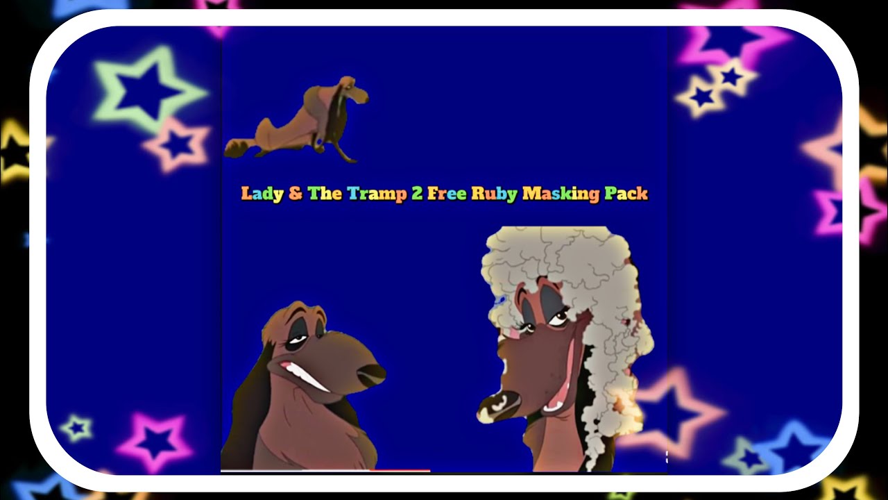 Lady And The Tramp 2 (Free) Ruby Masking Pack - YouTube