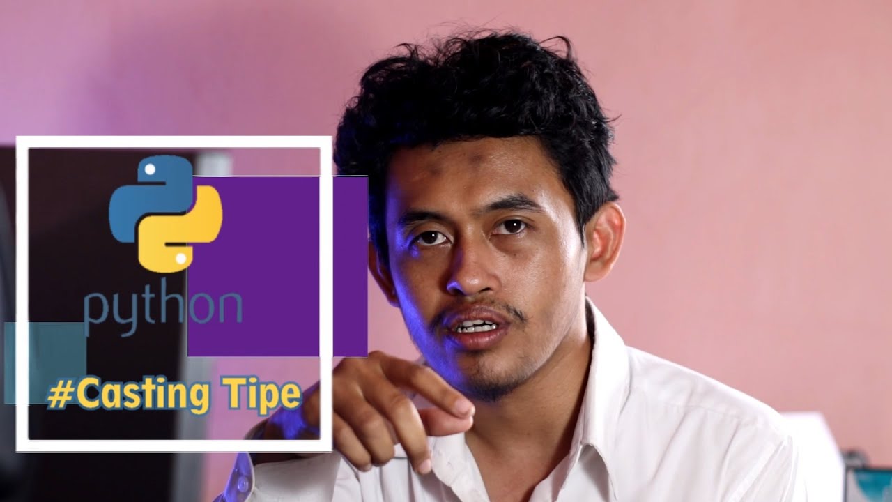 Mudah Belajar Python : Casting Tipe Data - YouTube