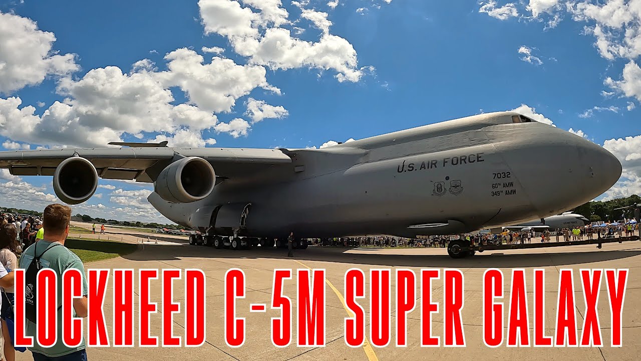 Lockheed C-5M Super Galaxy under tow | OSHKOSH July 2022 - YouTube