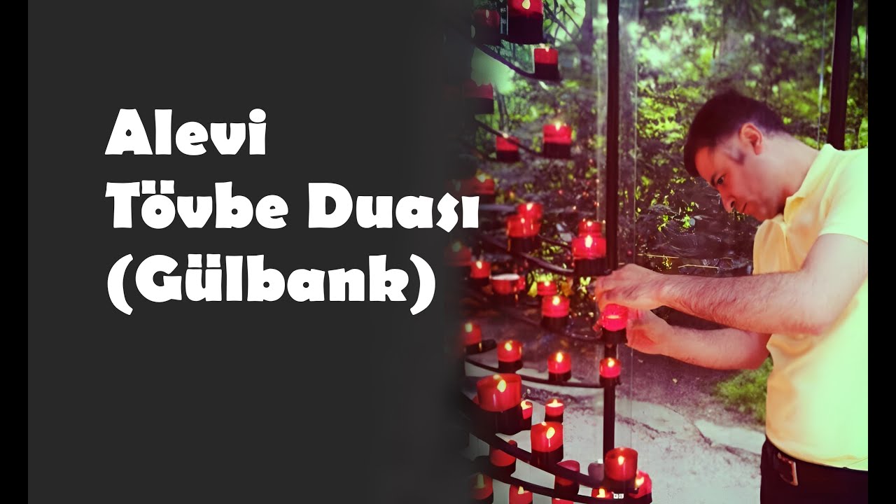 Alevi Tövbe Duası - YouTube