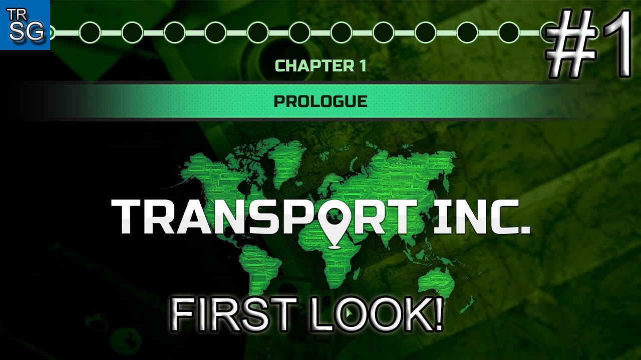 TRANSPORT INC - FIRST LOOK! #1 - YouTube