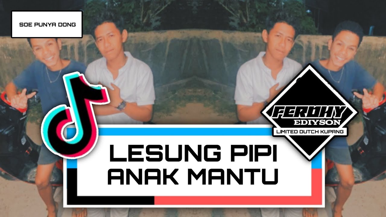 LESUNG PIPI ANAK MANTU (FERDHY EDIYSON) REMIX AKLETU STYLE 2023 - YouTube