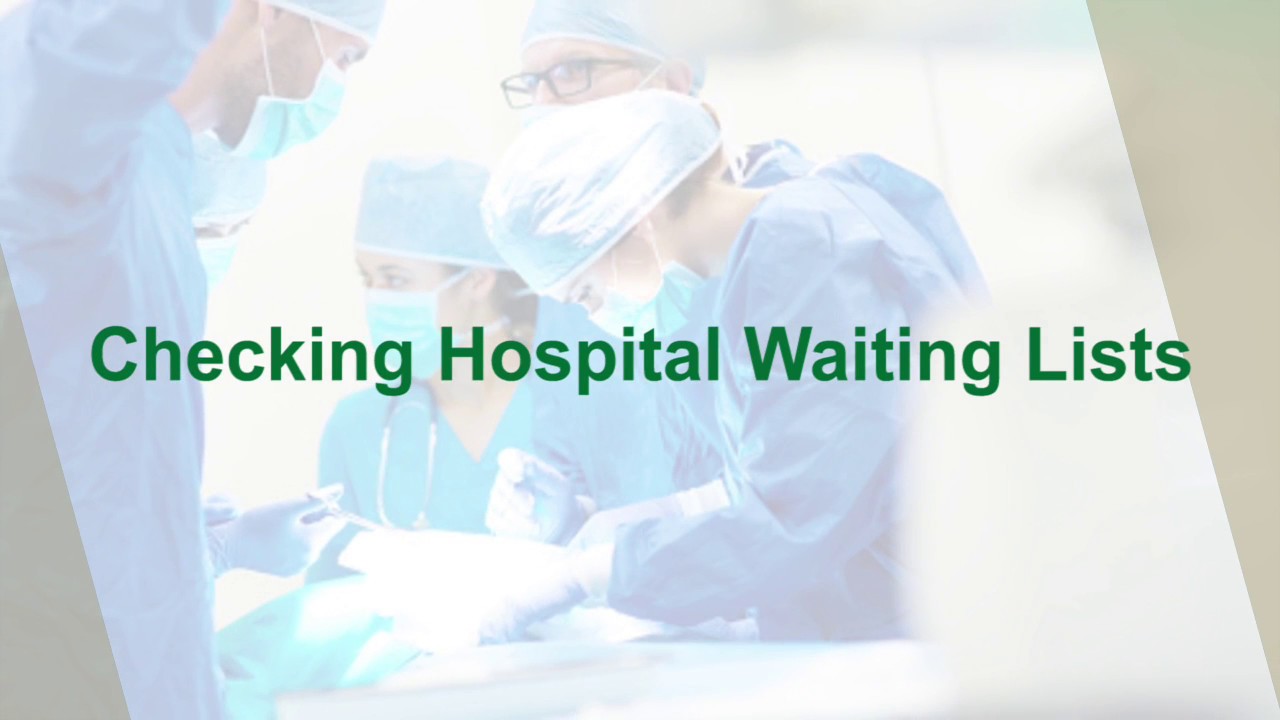 Checking Hospital Waiting Lists - YouTube