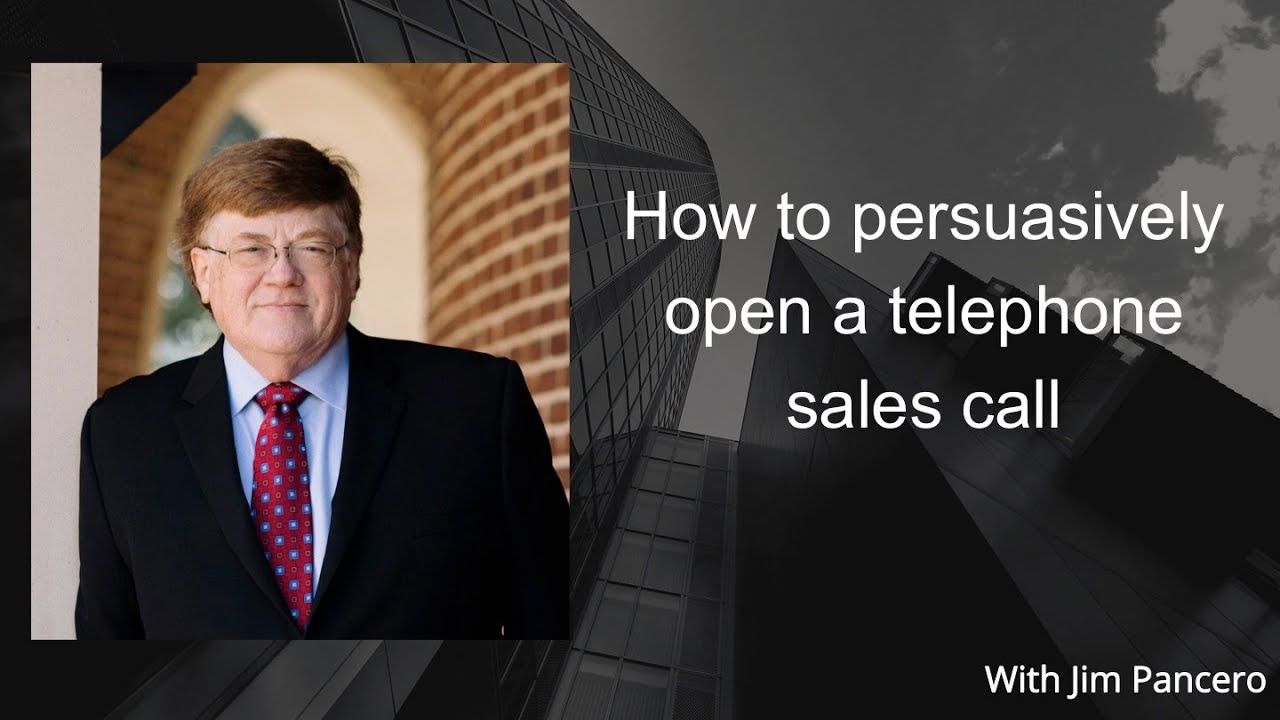 How to persuasively open a telephone sales call - YouTube