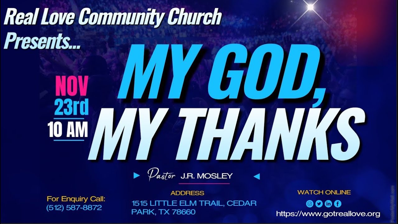 "My God, My Thanks" | Pastor J.R. Mosley | November 23, 2025 - YouTube