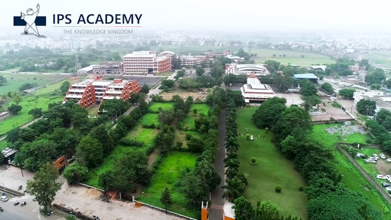 IPS Academy for MBA, Engg, Hotel Mgmt, Pharmacy, Law, Computers, Mass ...