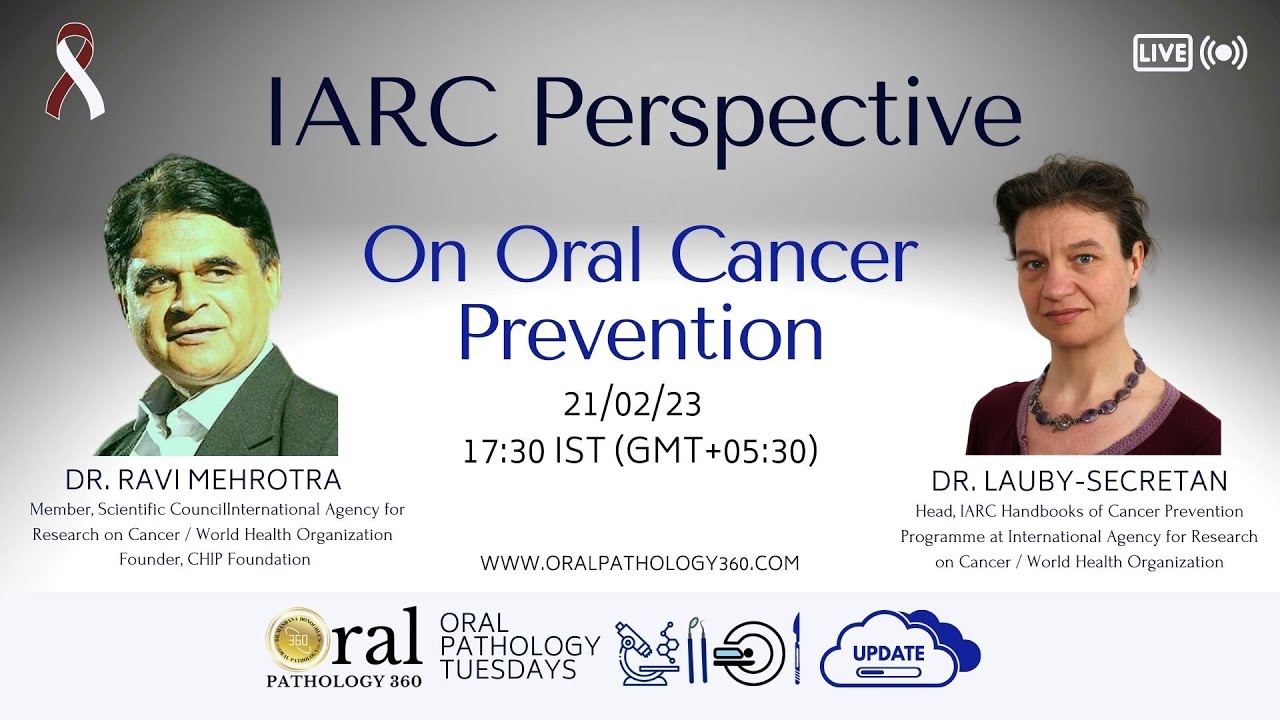 IARC Perspective on Oral Cancer Prevention| Oral Pathology360 - YouTube