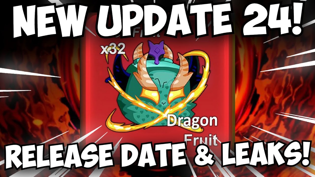Blox Fruits Update 24 Release Date & Sneak Peeks! (DRAGON AWAKENING ...