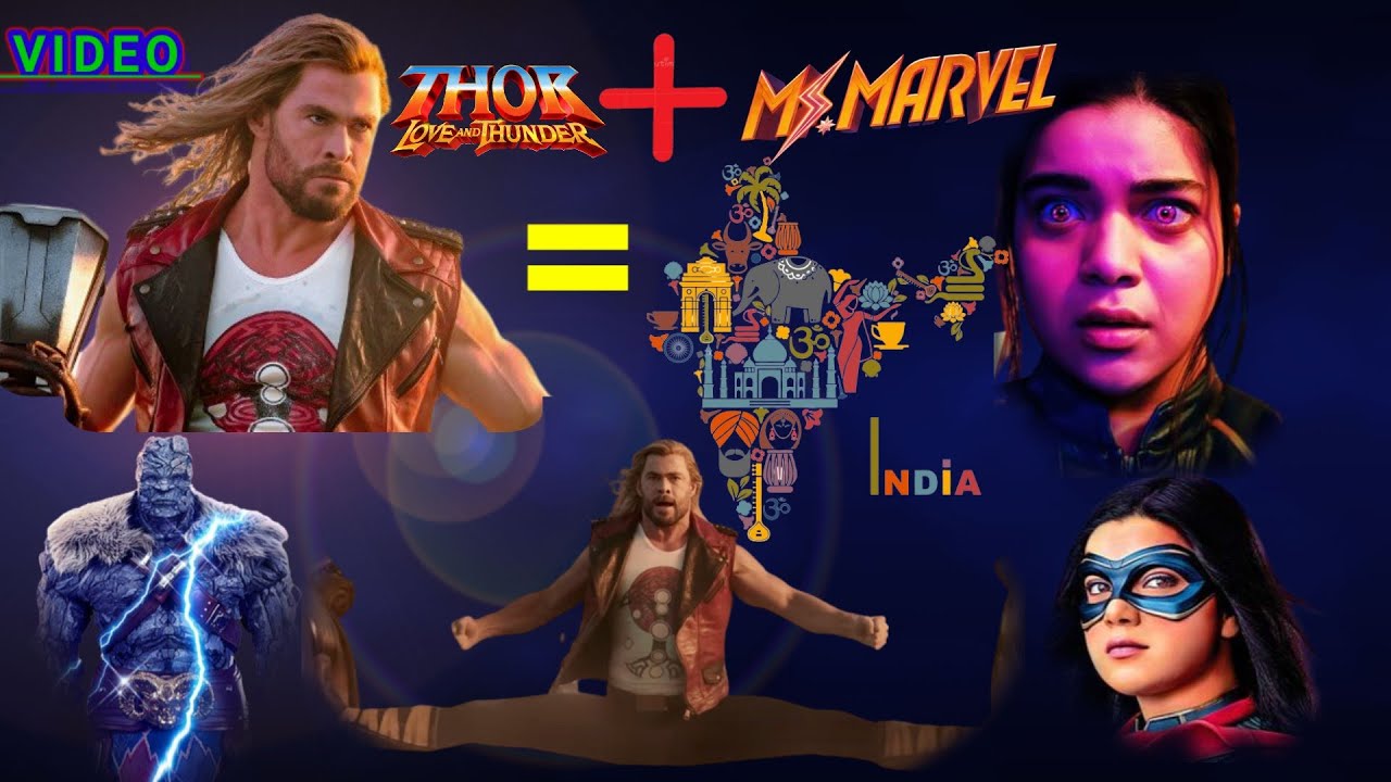 Thor + ms.marvel = INDIA . - YouTube