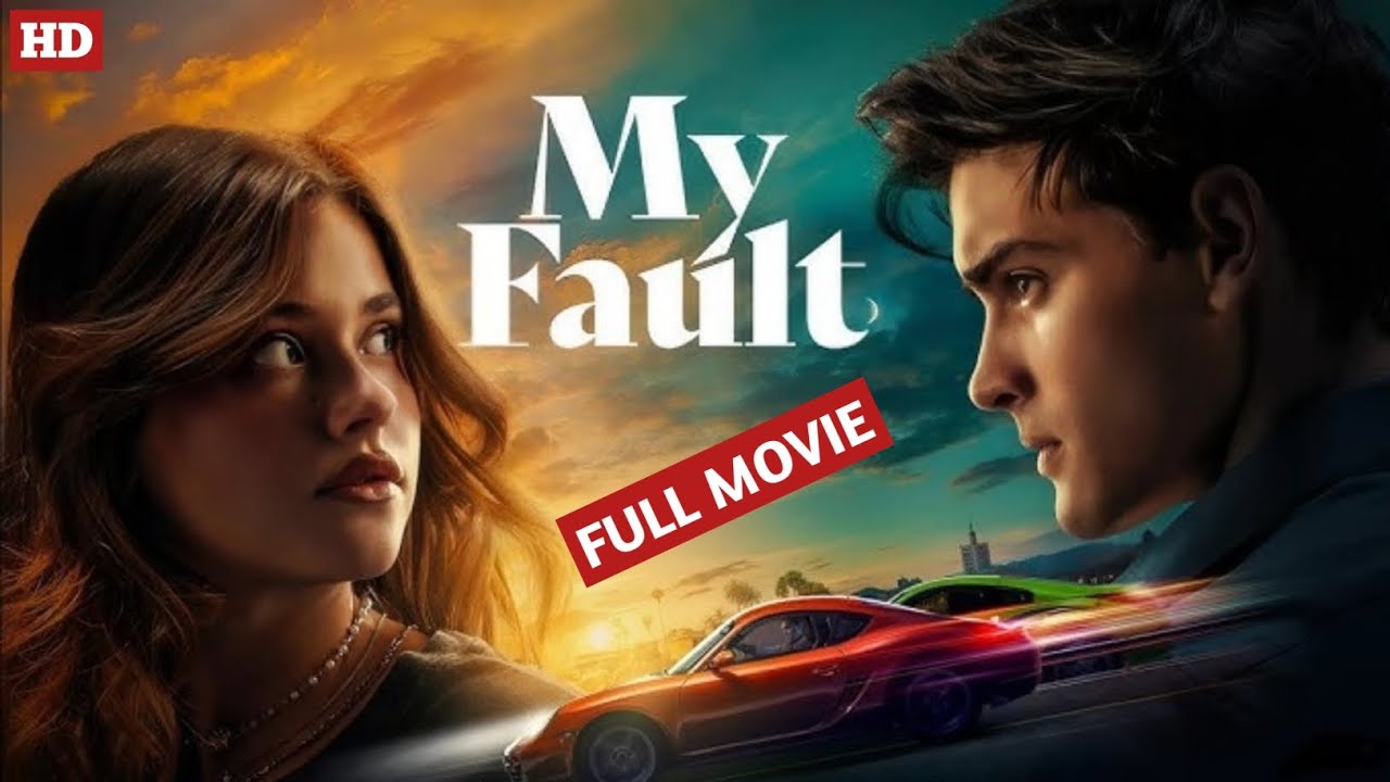 My Fault Full Movie | Hindi Dubbed | HD | Review Facts | Nicole Wallace ...