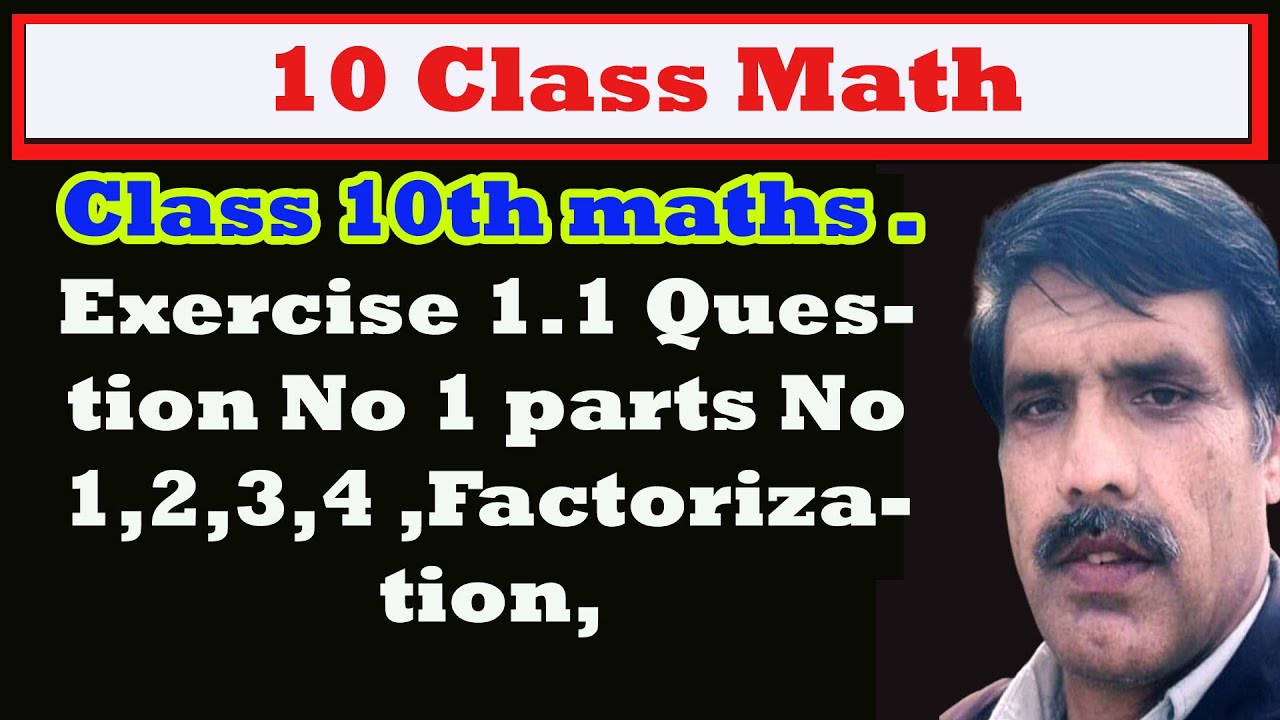 Class 10th maths .Exercise 1.1 Question No 1 parts No 1,2,3,4 ...