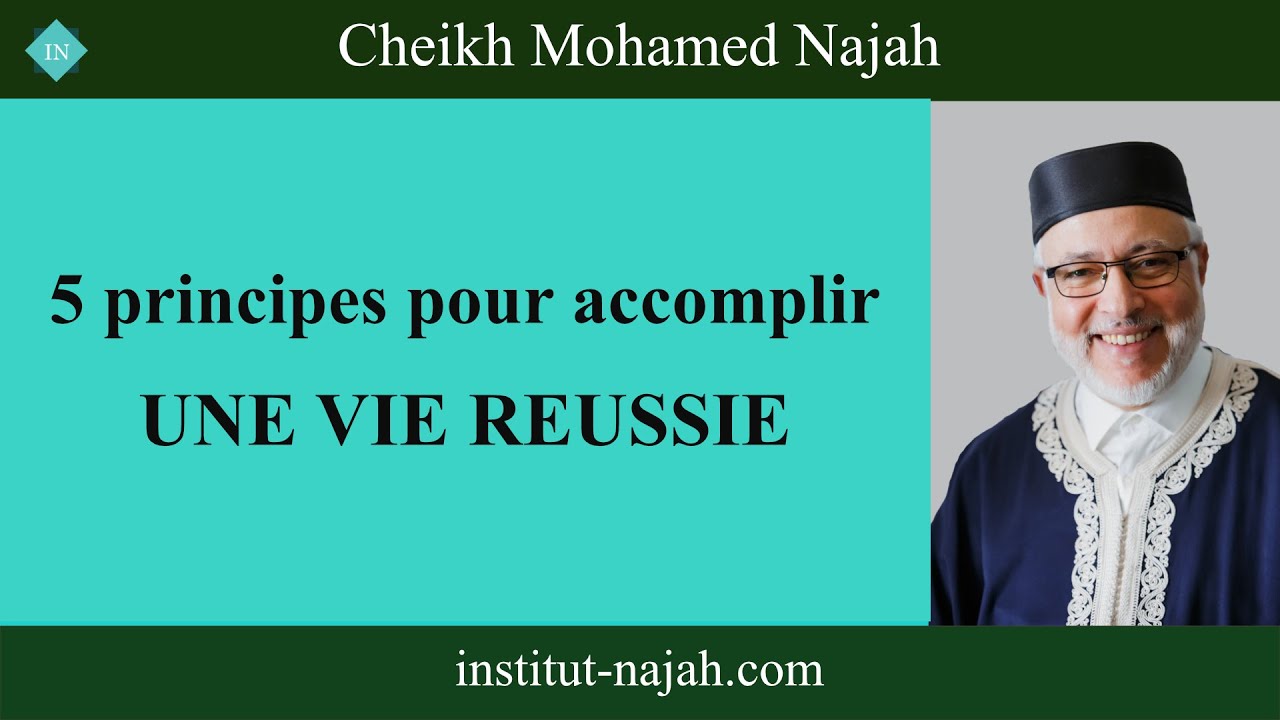 5 principes pour accomplir une vie réussie. - YouTube