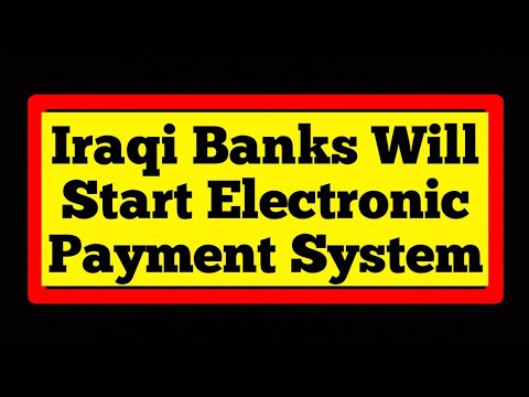 Iraqi Banks Will Start Electronic Payment / Iraqi Dinar Exchange Rate ...