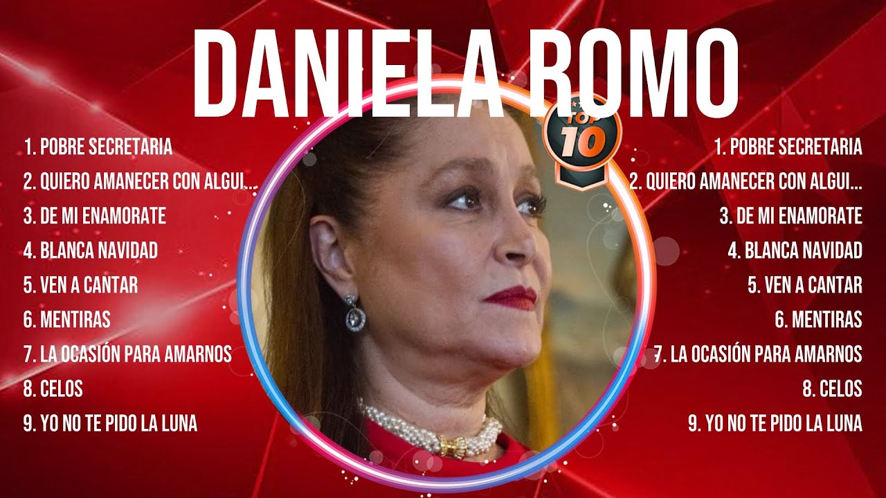 Daniela Romo MIX songs ️ Daniela Romo Top Songs ️ Daniela Romo Full ...