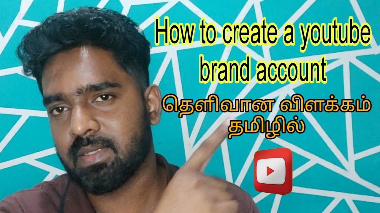 How to create a youtube brand account in tamil - YouTube