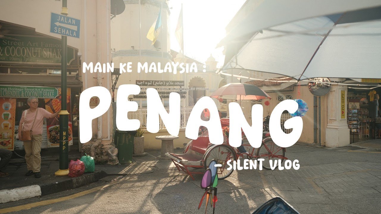 Silent Vlog | Penang Trip with Family | Chinese New Year 2025 - YouTube