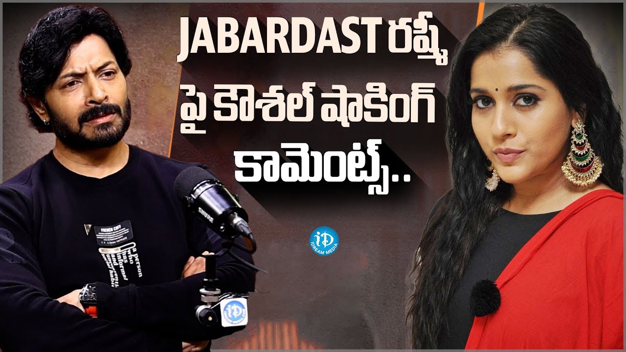 Actor Kaushal Shocking Comments On Jabardast Anchor Rashmi | Latest ...