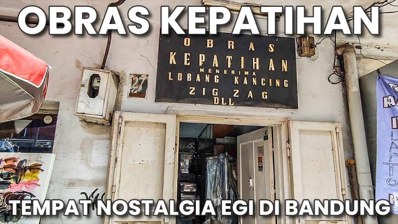 Obras Kepatihan - Toserba di Jalan Kepatihan Bandung yang Tak Termakan ...