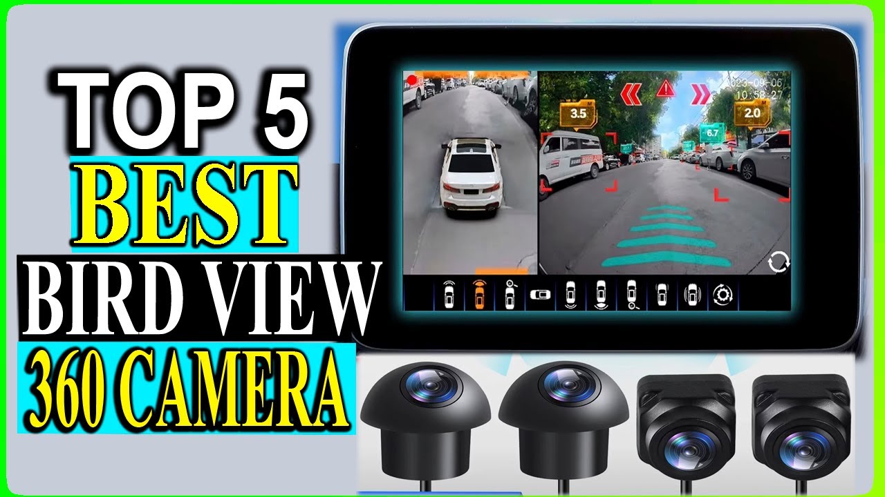 Top 5 Best Bird View 360 Camera in 2025 - YouTube
