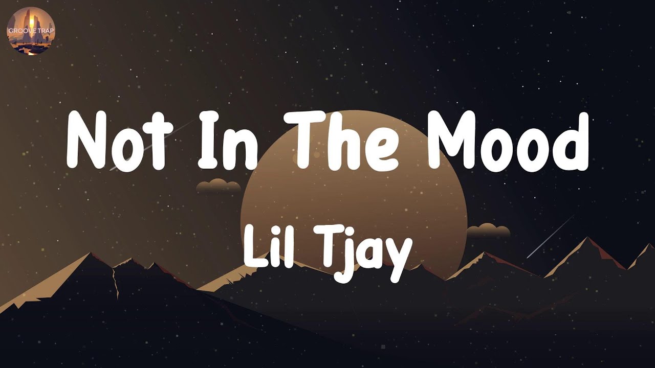 Lil Tjay, Not In The Mood, (Lyrics) Lil Nas X, MONTERO (Call Me By Your ...