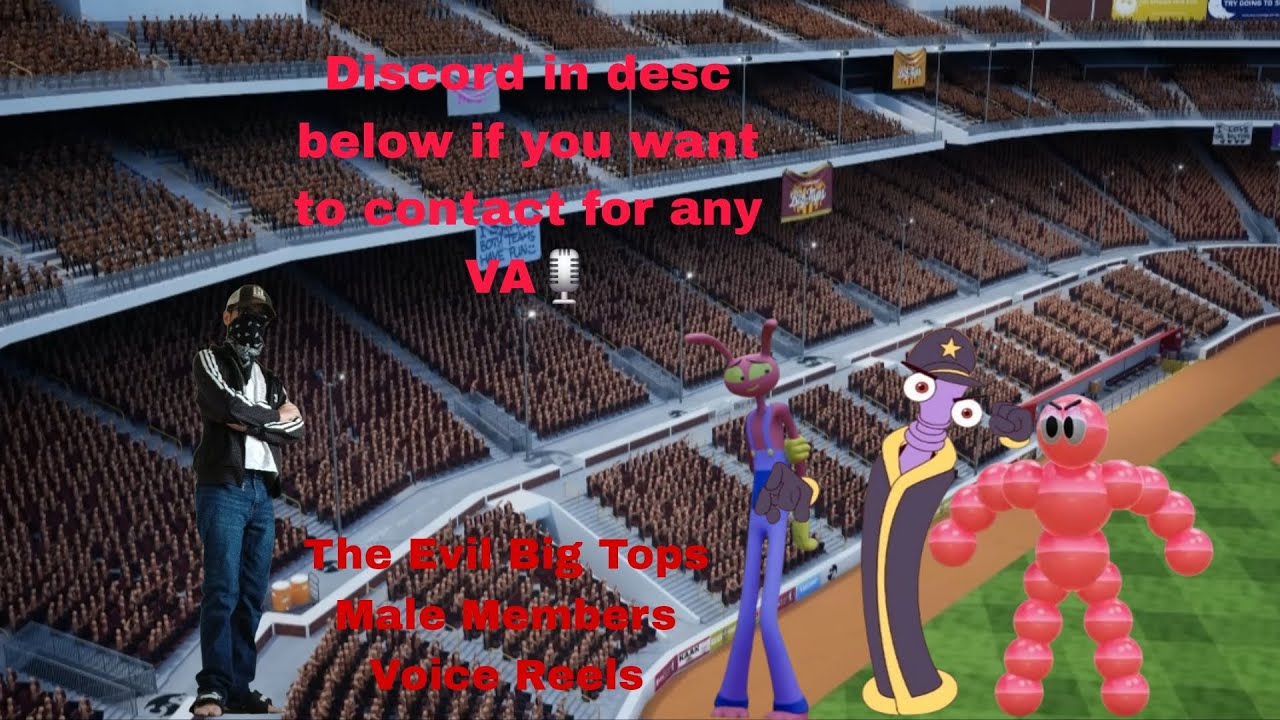 The Evil Big Tops Male Members Voice Reels - YouTube
