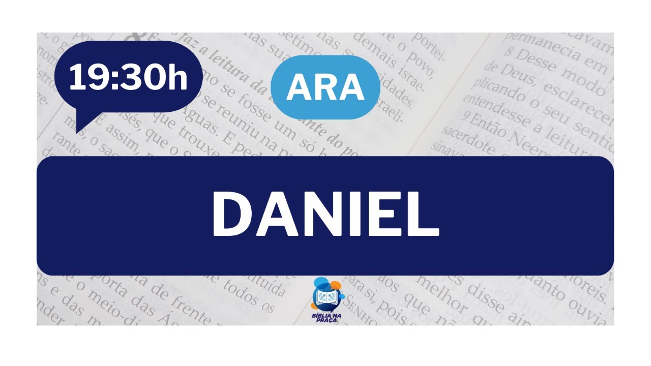 19:30h / #399 - DANIEL 5 e 6 - Versão ARA - YouTube