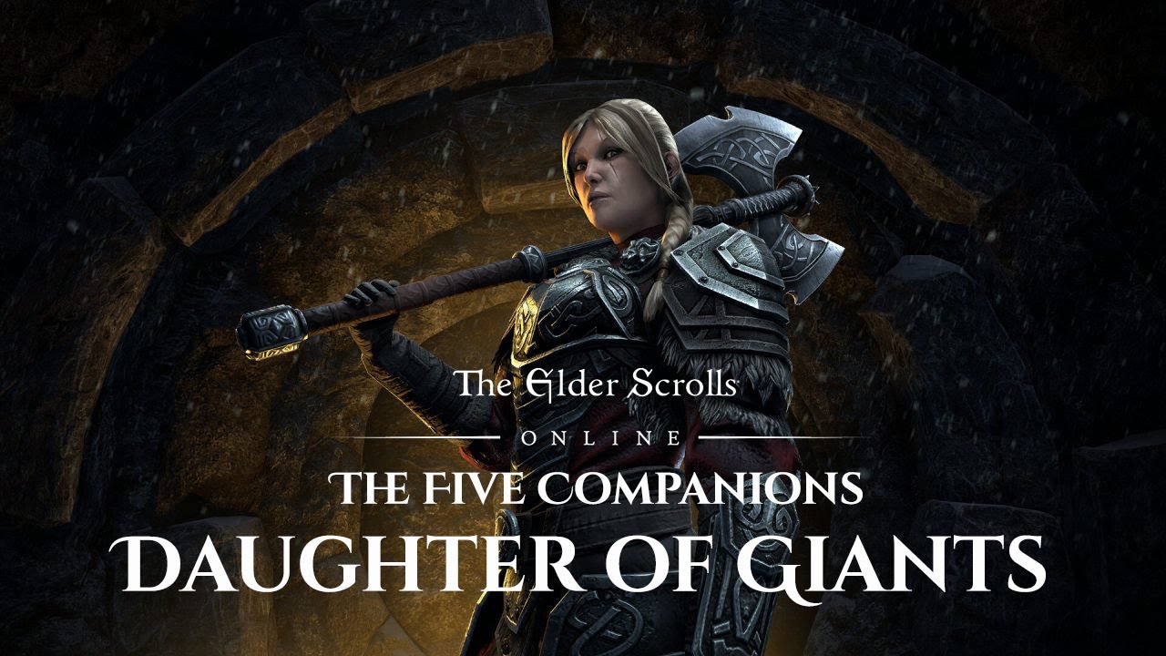 ESO The Five Companions: Daughter of Giants - YouTube