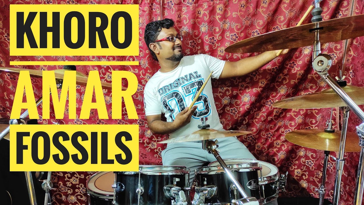 Khoro Amar Fossils - Fossils - Rupam Eslam || Drums cover by Pradip Kumar Saha - YouTube
