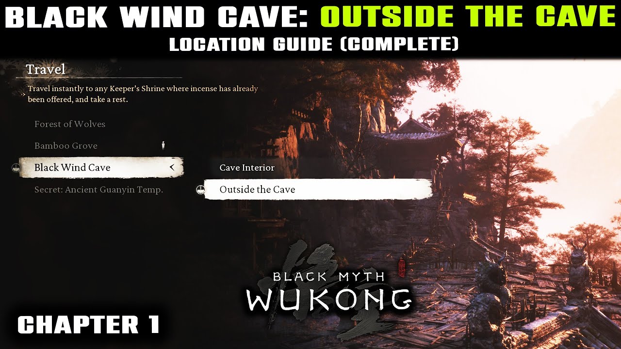 Black Wind Cave: Outside the Cave Location Guide | Black Myth: Wukong ...