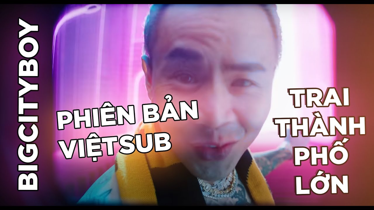 BIG CITY BOY phiên bản thuần Việt 100% Vietnamese | Nguyễn Gia Huy ...