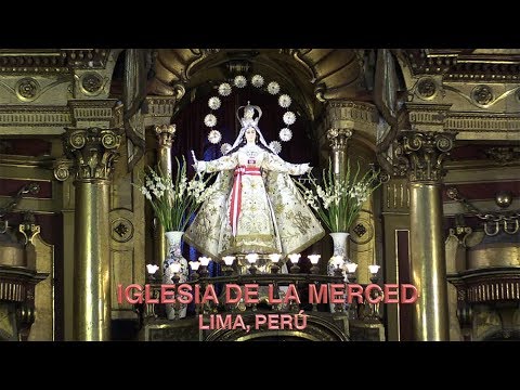 Iglesia de La Merced, Lima, Perú - YouTube