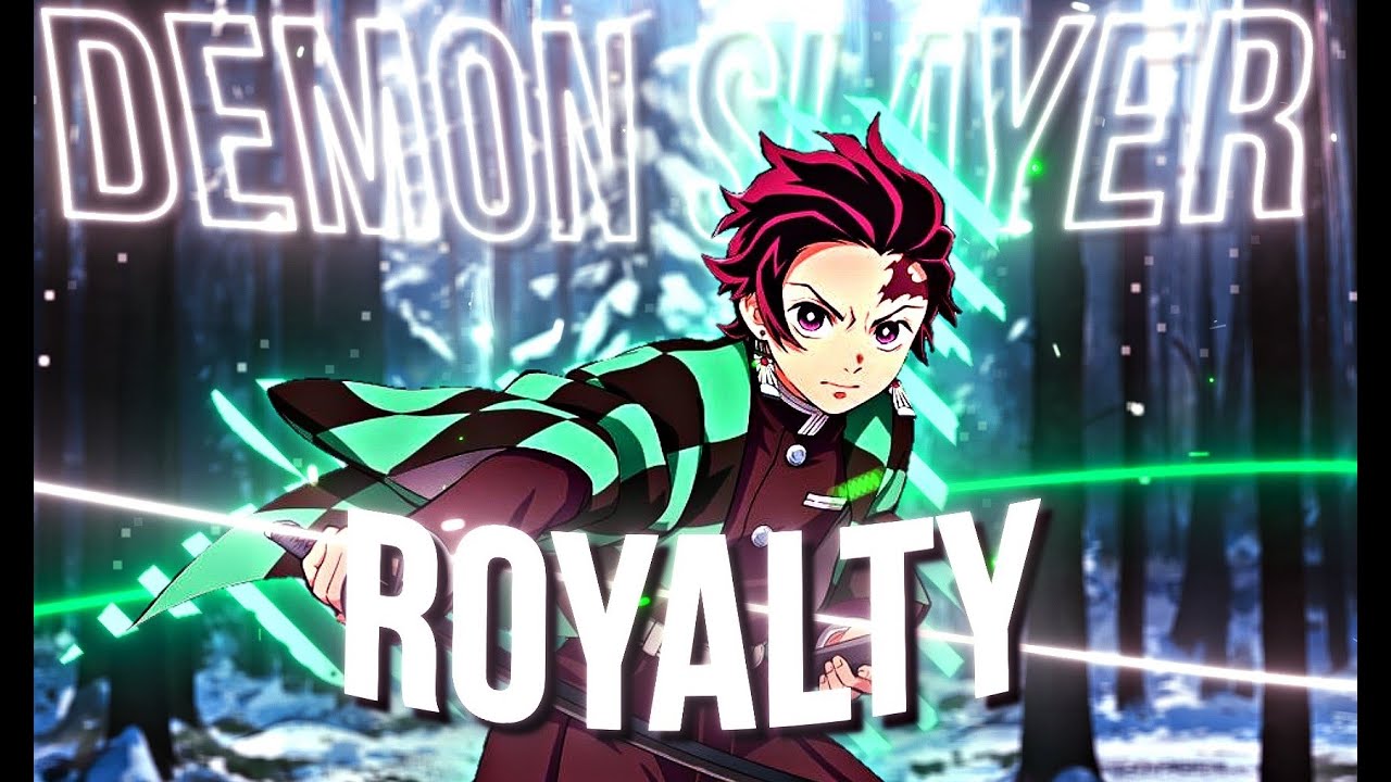Demon Slayer - Royalty「AMV」 - YouTube