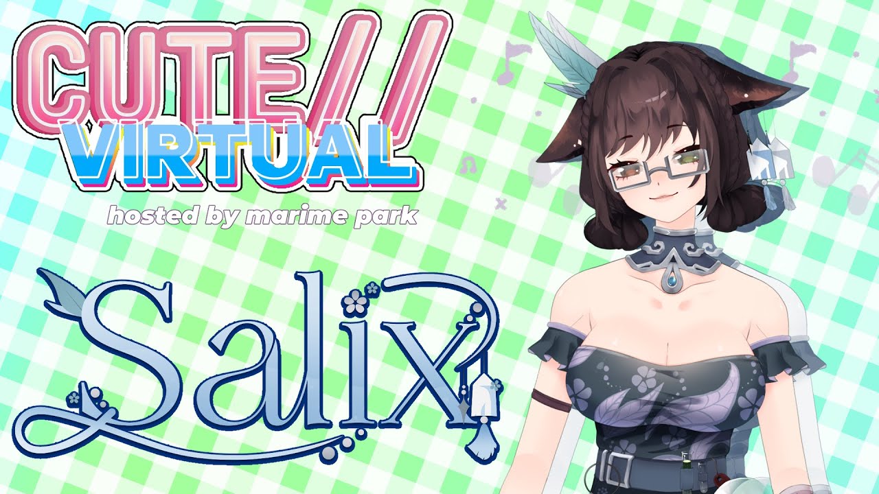 【CUTE//VIRTUAL】EP. 05 WINGED_SALIX 💙 - YouTube