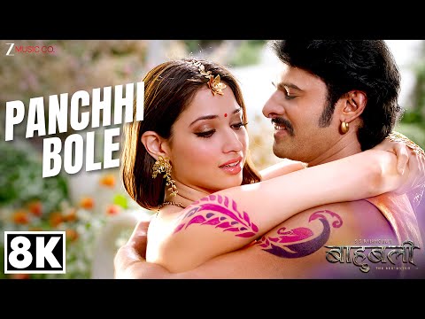 Panchhi Bole 8K Video | Baahubali - The Beginning | Prabhas & Tamannaah | M.M. Kreem, Palak Muchhal