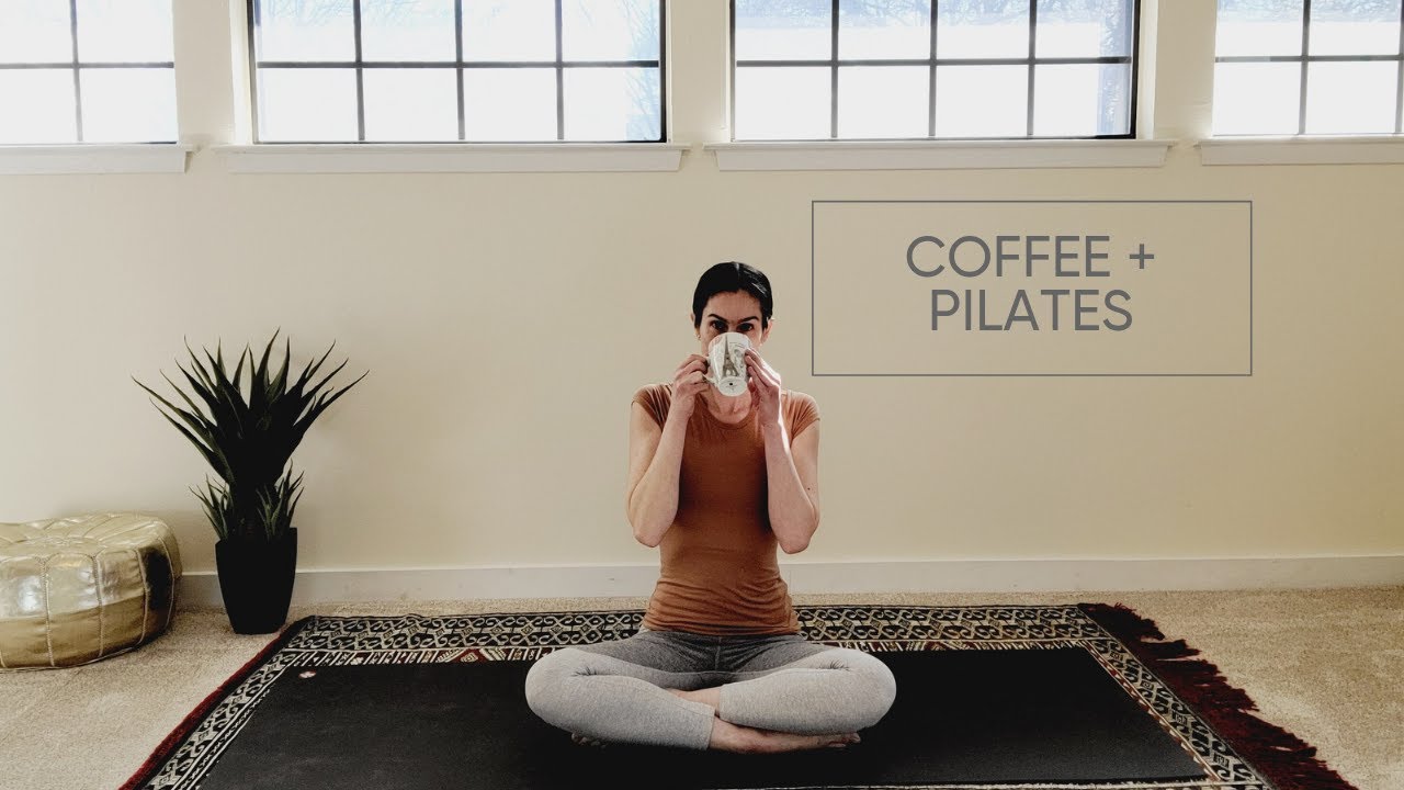 Coffee ☕ + Pilates - YouTube