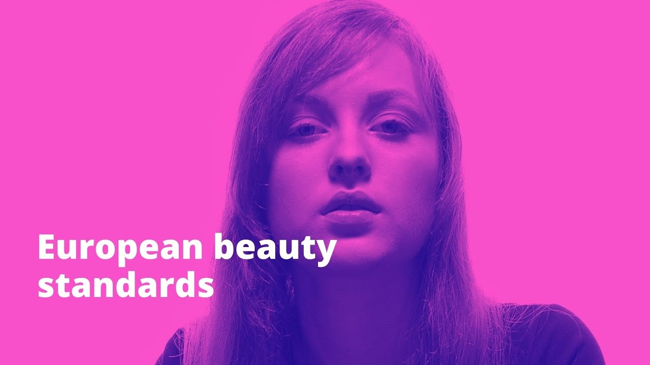 European Beauty Standards - YouTube