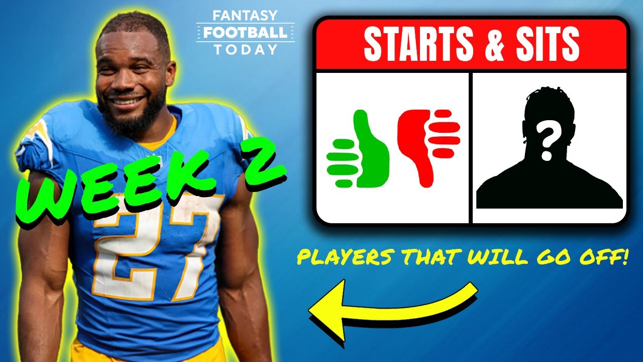 Week 2 MUST START & SIT Players! Fantasy Lineup Breakdown | 2024 ...