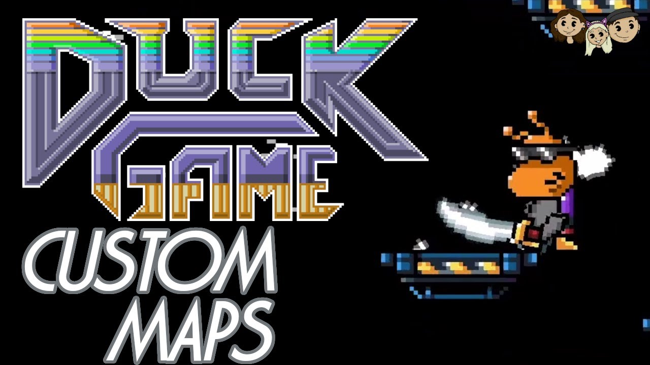 Duck Game Gameplay #115 : CUSTOM MAPS | 3 Player - YouTube